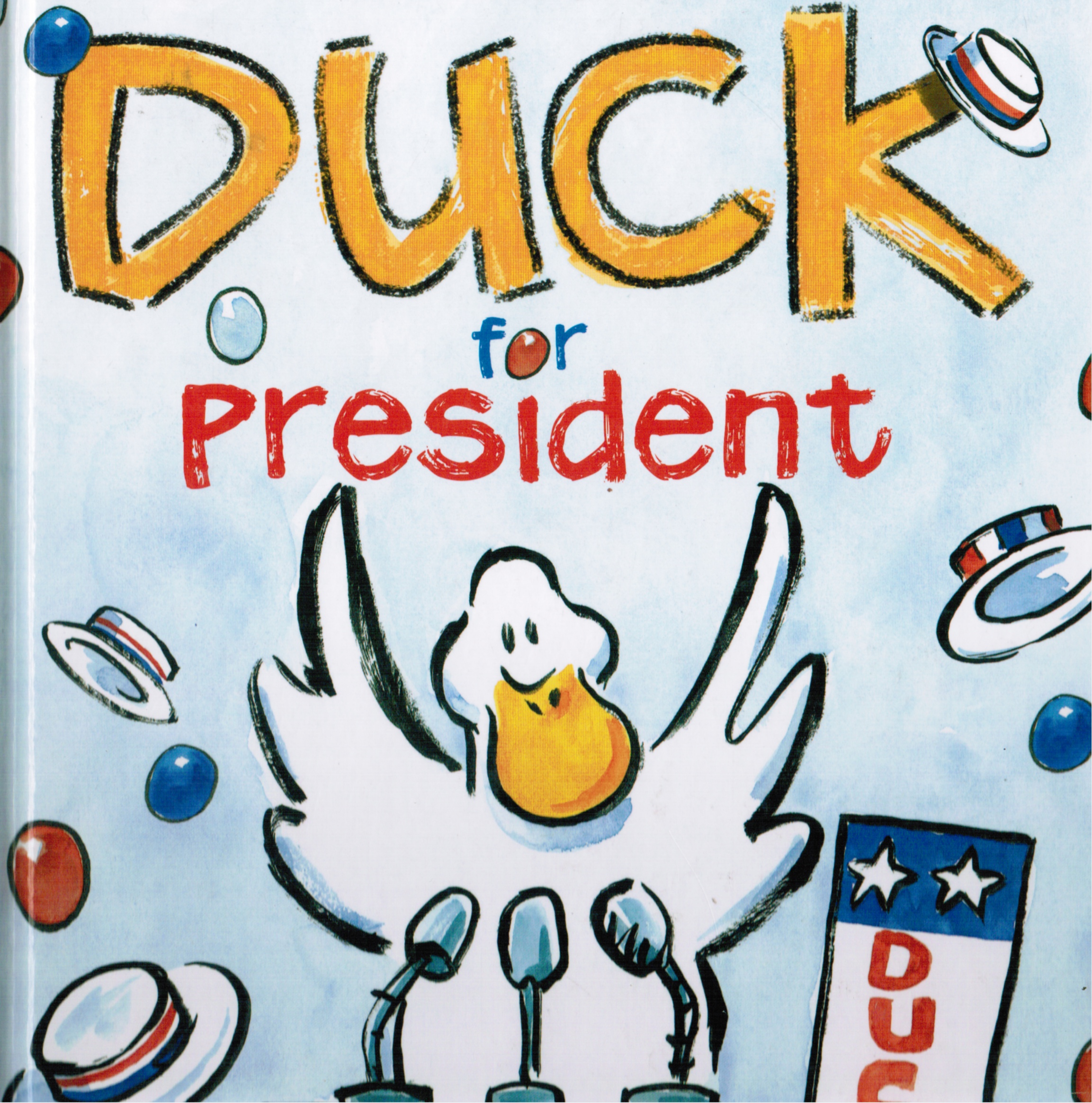Duck for President