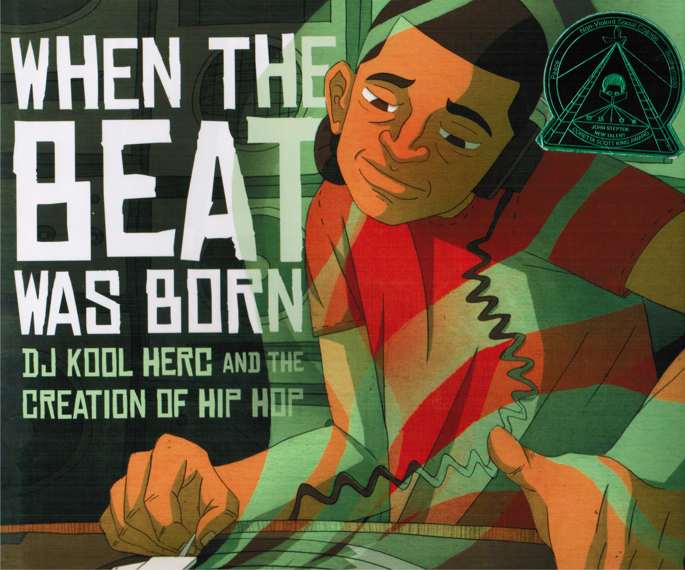When the Beat Was Born: DJ Kool Herc and the Creation of Hip Hop